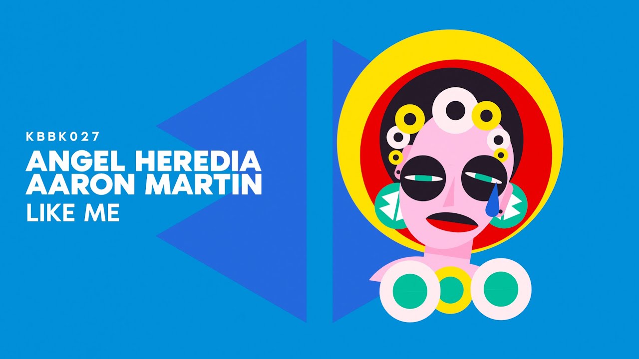 Angel Heredia, Aaron Martin - LIKE ME Original Mix - YouTube