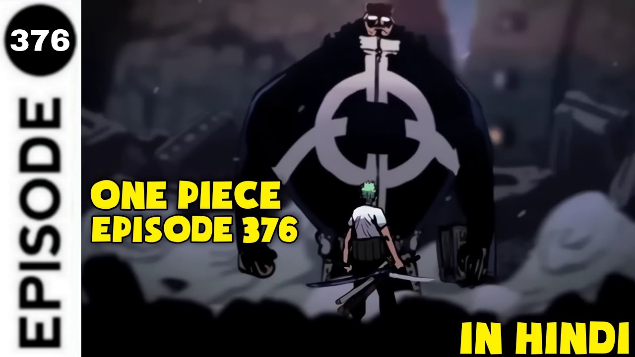 Episode 376 In hindi || Explanation of episode 376 In hindi || season 2 ...