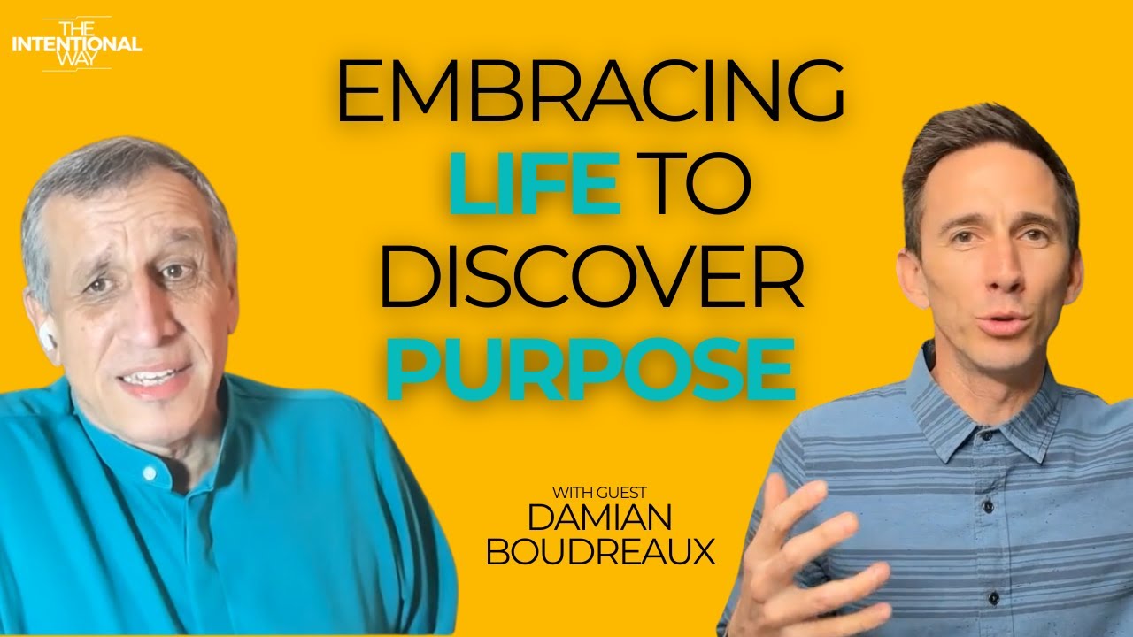 Embracing Life's Abyss to Discover True Purpose with Damian Boudreaux ...