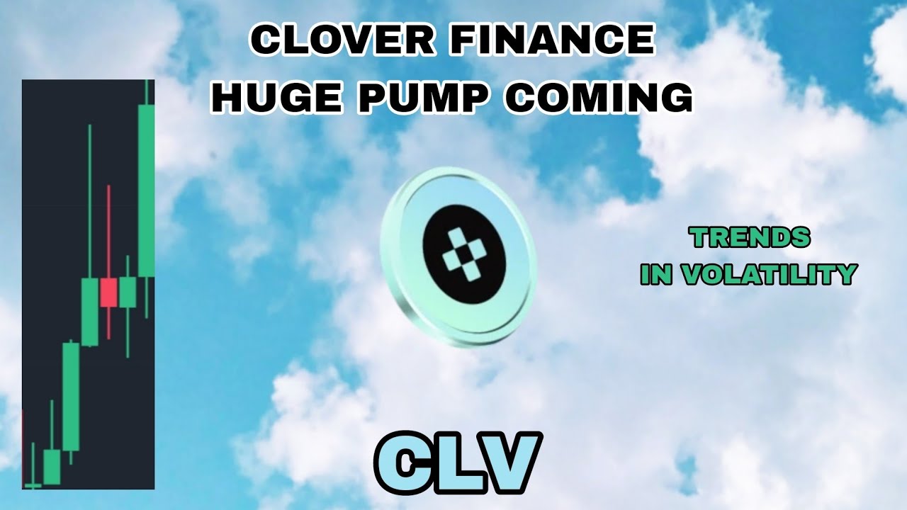 CLV COIN HUGE PUMP IN NOVEMBER 2024‼️ CLOVER FINANCE TRENDS IN ...