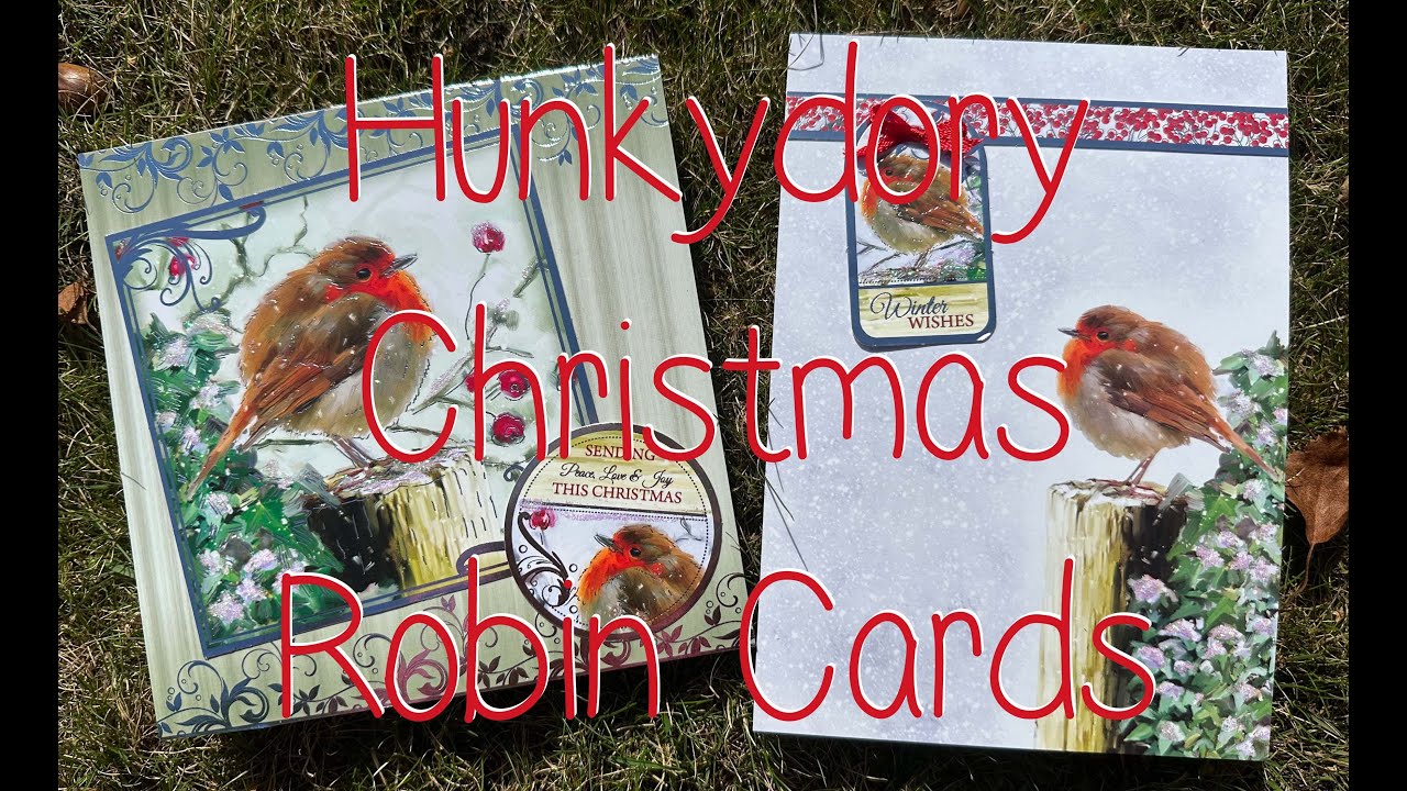 Hunkydory Christmas Robin Cards - YouTube