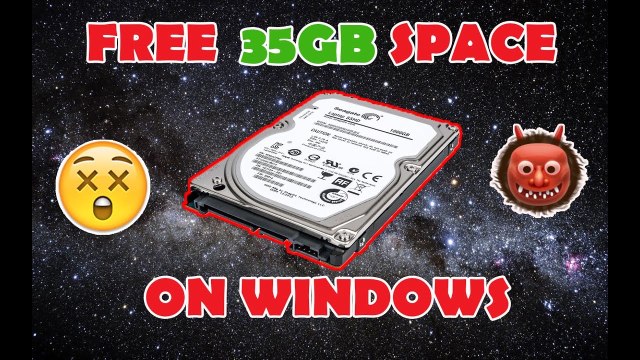 How To Free Up To 35 GB Disk Space On Windows 7 8 10 How To Free Space how-to-free-up-to-35-gb-disk-space-on-windows-7-8-10-how-to-free-space