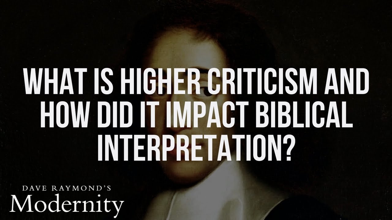 What is higher criticism? | Top-Rated World History Curriculum - YouTube