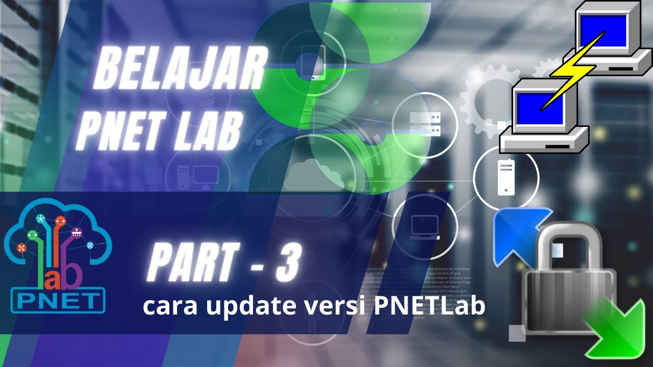 Belajar PNETLab Part - 03 ( Cara update versi PNETLab ) - YouTube