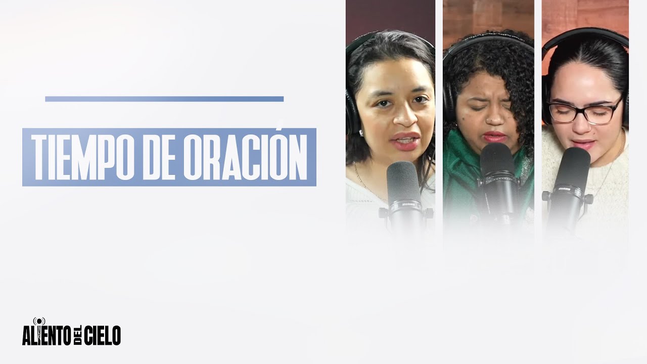 Edificando Tu Día - Tiempo de Oración - YouTube