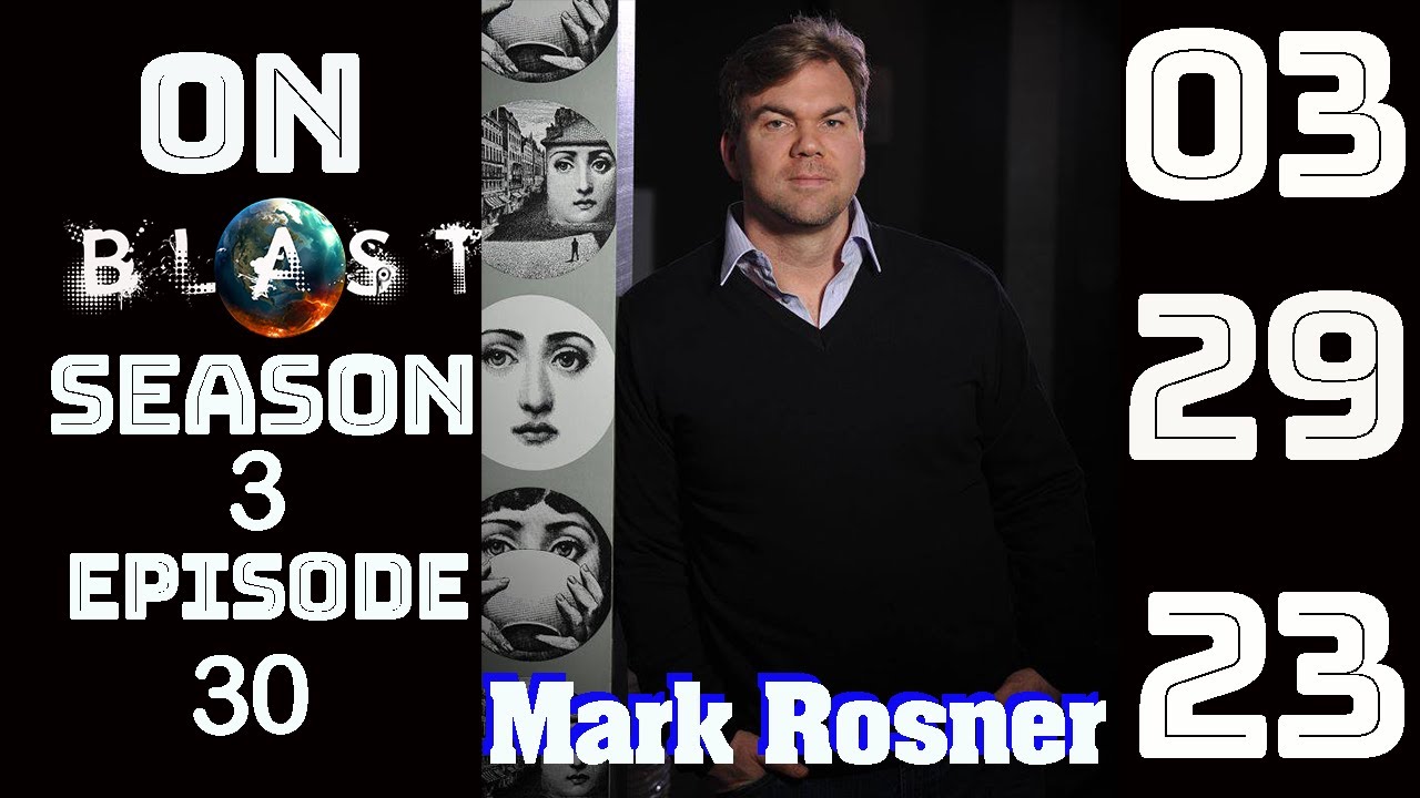 On BLAST Ft. Mark Rosner S03 E30 - YouTube