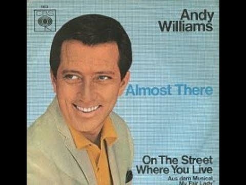 Almost There - Andy Williams - YouTube