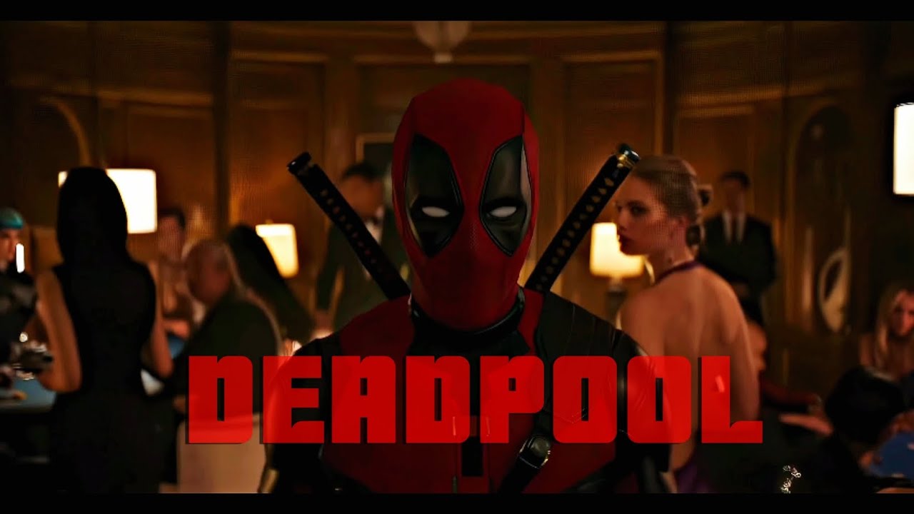 DEADPOOL3 trailer 4K EDIT - YouTube