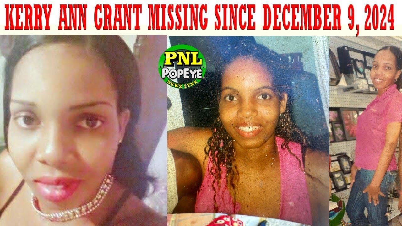 Kerry Ann Grant, 34yo Has Been Missing Since December 9, 2024 - YouTube