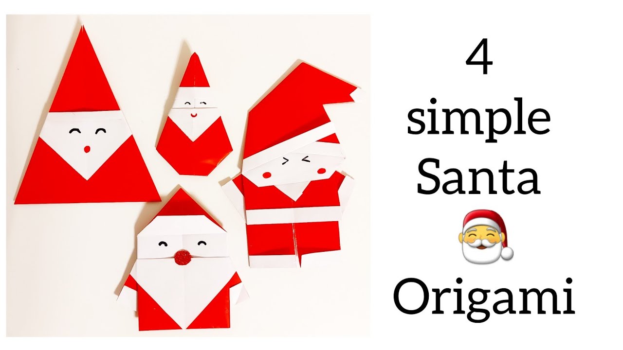 4 simple santa origami | paper santa tutorial | Christmas decorations ...