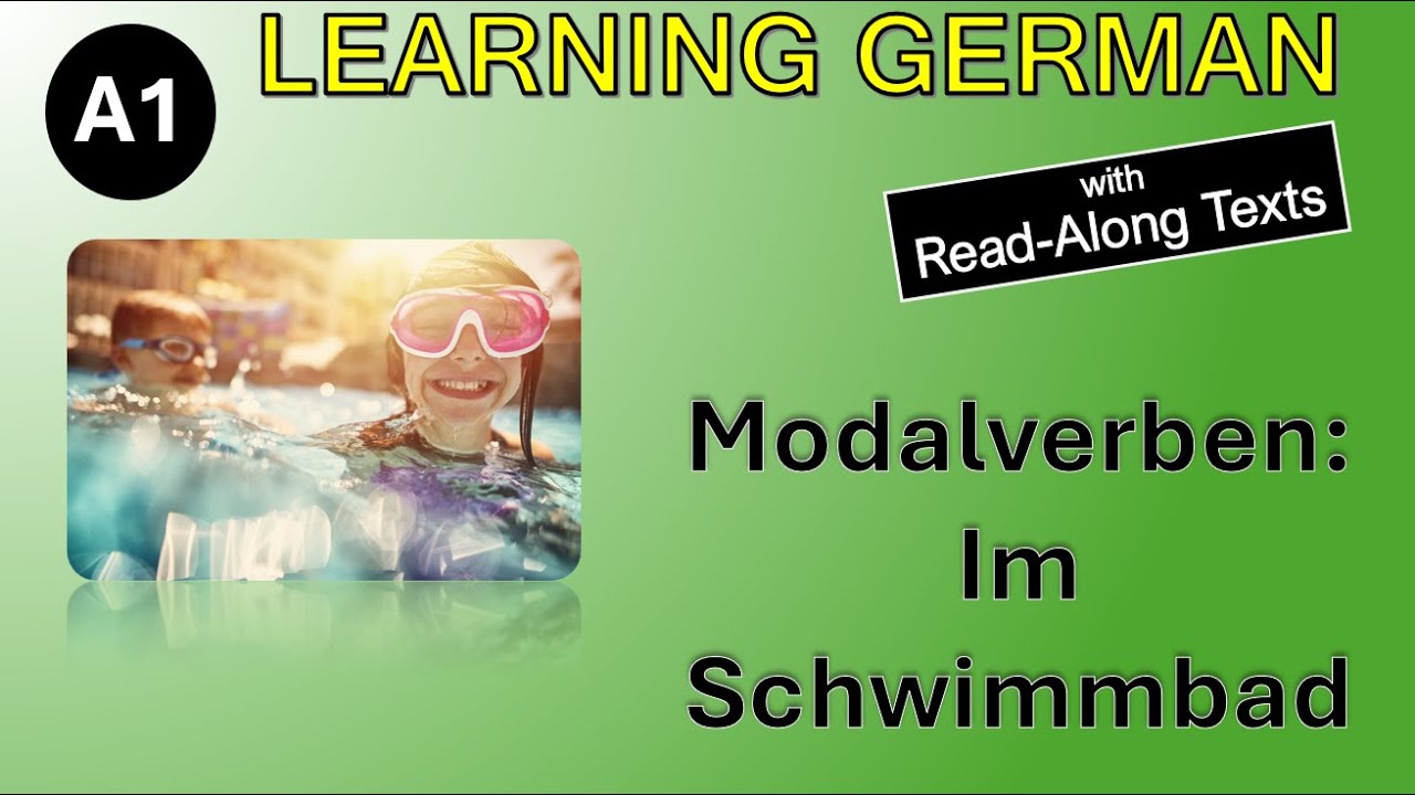 ⬛🟥🟨 Learn German: Modal Verbs | A1 Read-Along Story: Im Schwimmbad ...