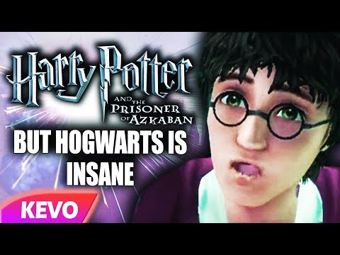 Prisoner of Azkaban but hogwarts is insane
