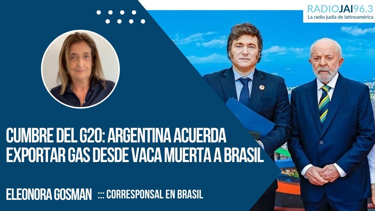 Cumbre del G20: Argentina acuerda exportar gas desde Vaca Muerta a ...