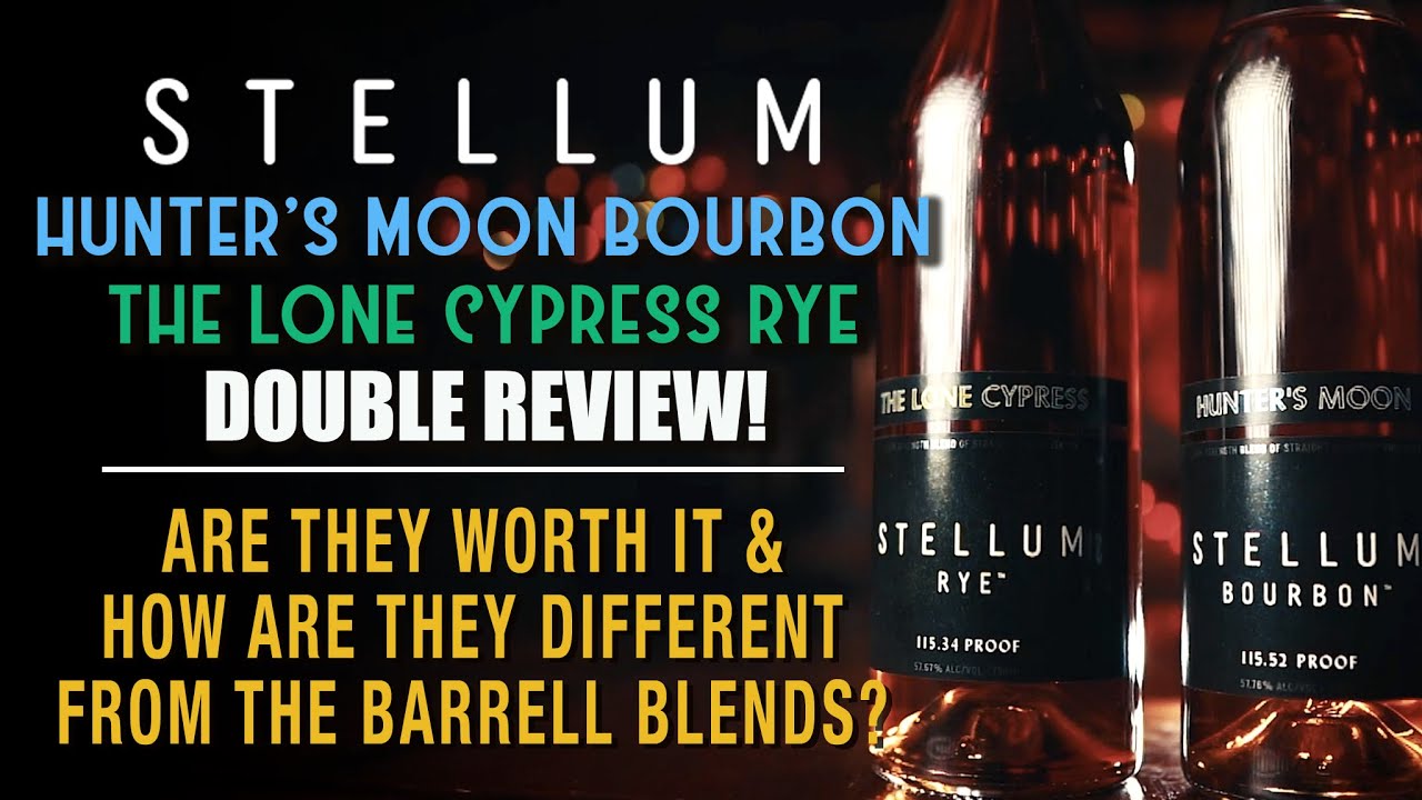 Stellum Black Label Hunter's Moon Bourbon & The Lone Cypress Rye ...