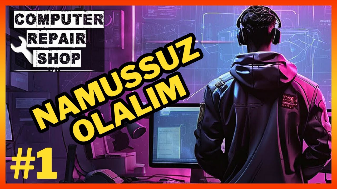 MÜŞTERİ BİLGİLERİNİ ELE GEÇİRMEK Mİ ? | COMPUTER REPAİR SHOP | BÖLÜM 1 ...