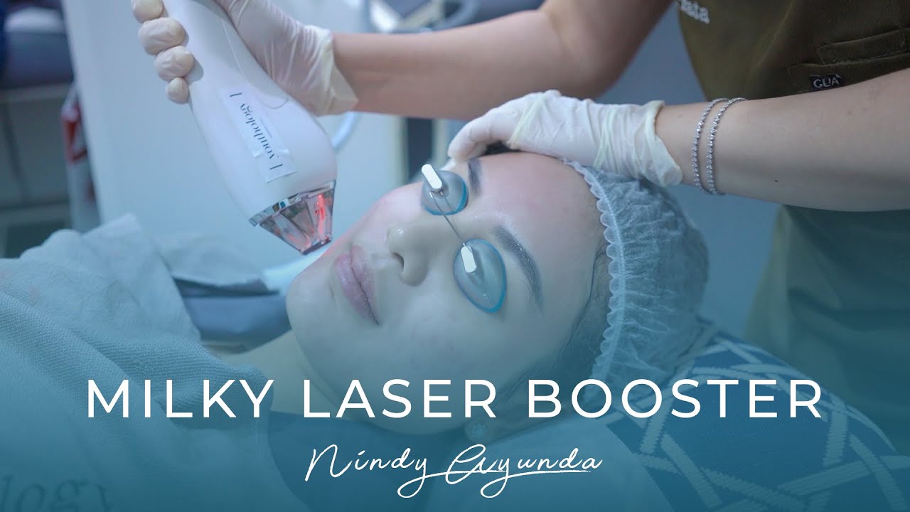MILKY LASER BOOSTER - NINDY AYUNDA - YouTube