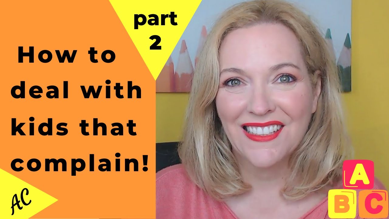 Positive Discipline in Early Childhood Education: Kids That Complain ...