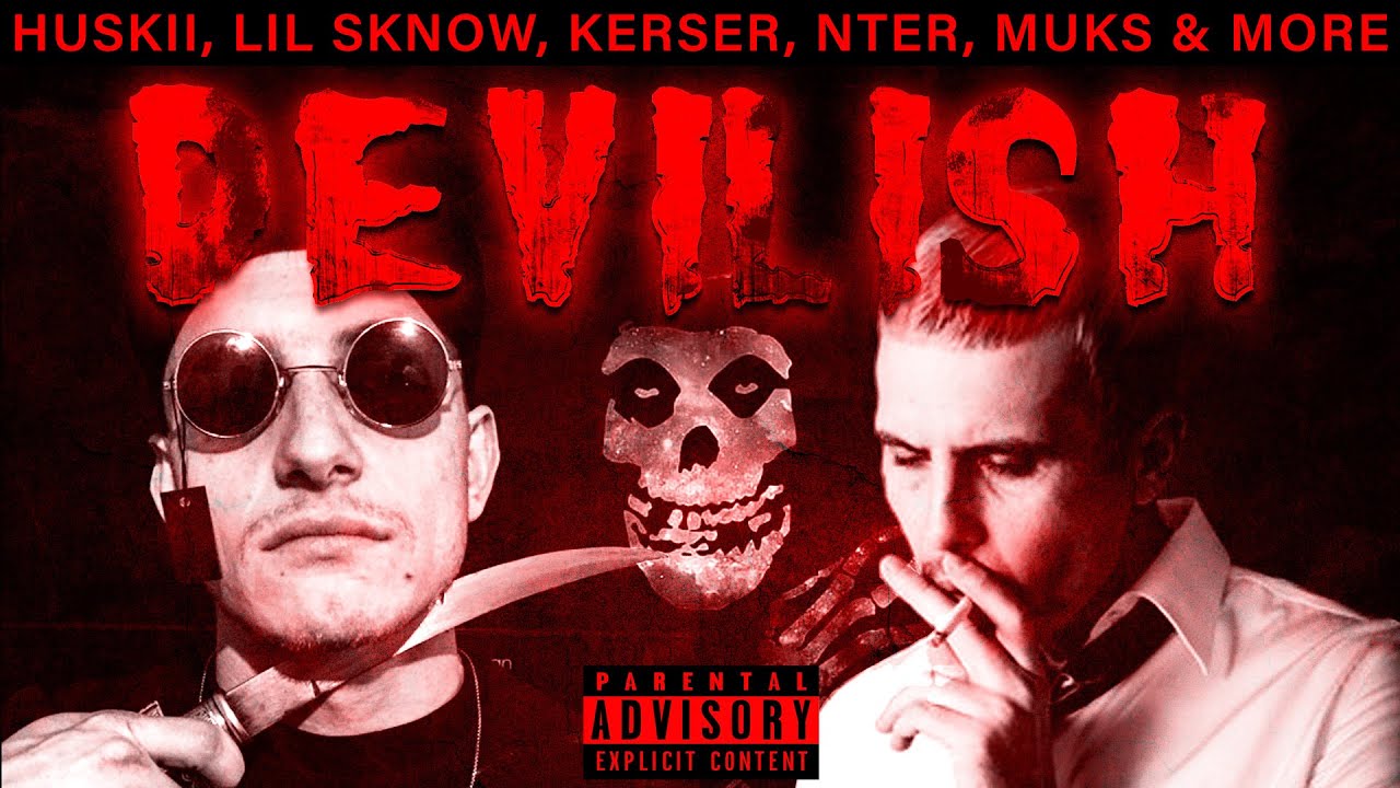 DEVILISH MIXTAPE (HUSKII, LIL SKNOW, KERSER, NTER, MUKS & MORE) - YouTube
