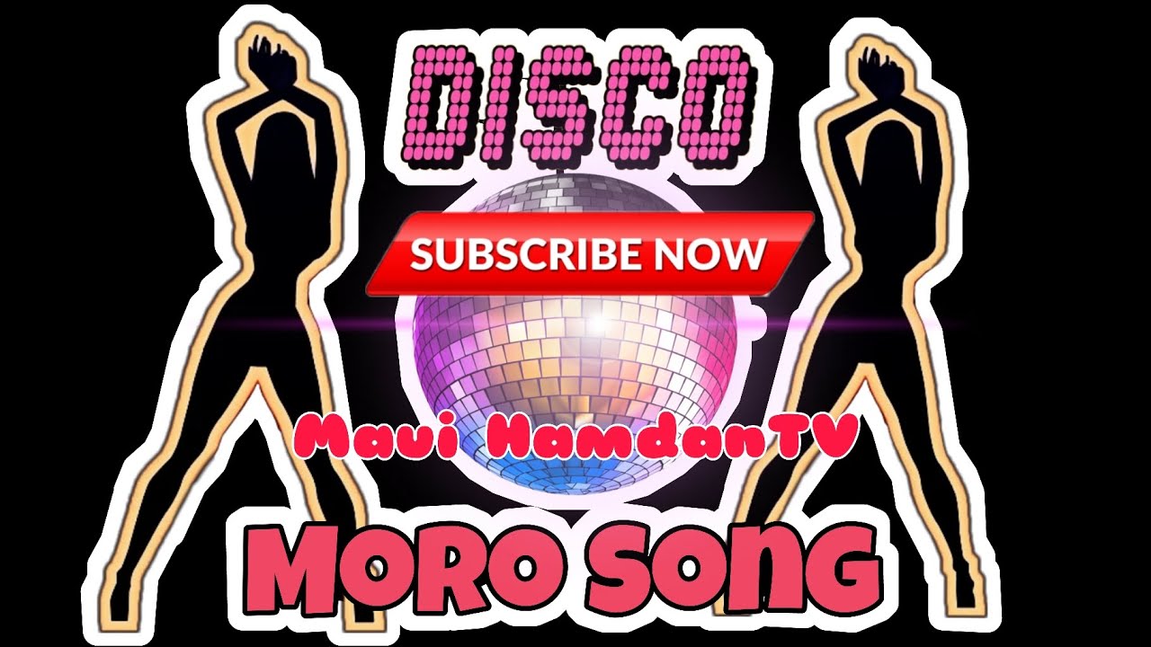 MORO SONG Disco (Most Trending Moro Song) #morosong P.01 - YouTube