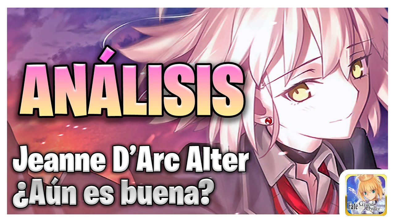 FGO | Análisis Jeanne D'Arc Alter (Avenger) - ¿Aún vale la pena? en ...
