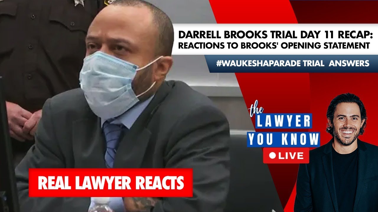 LIVE: Real Lawyer Reacts - Darrell Brooks Trial Day 11 Recap: Reactions ...