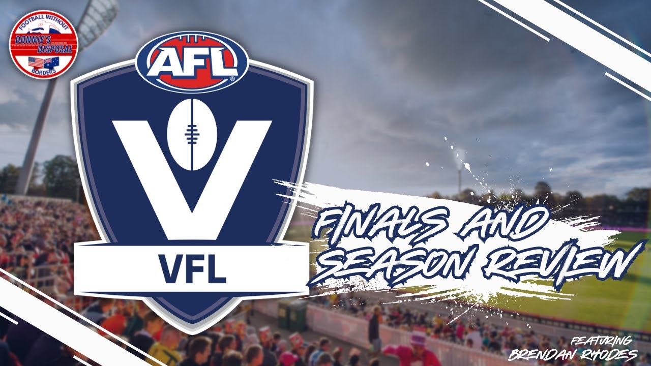 VFL Vantage: Finals and Season Review - YouTube