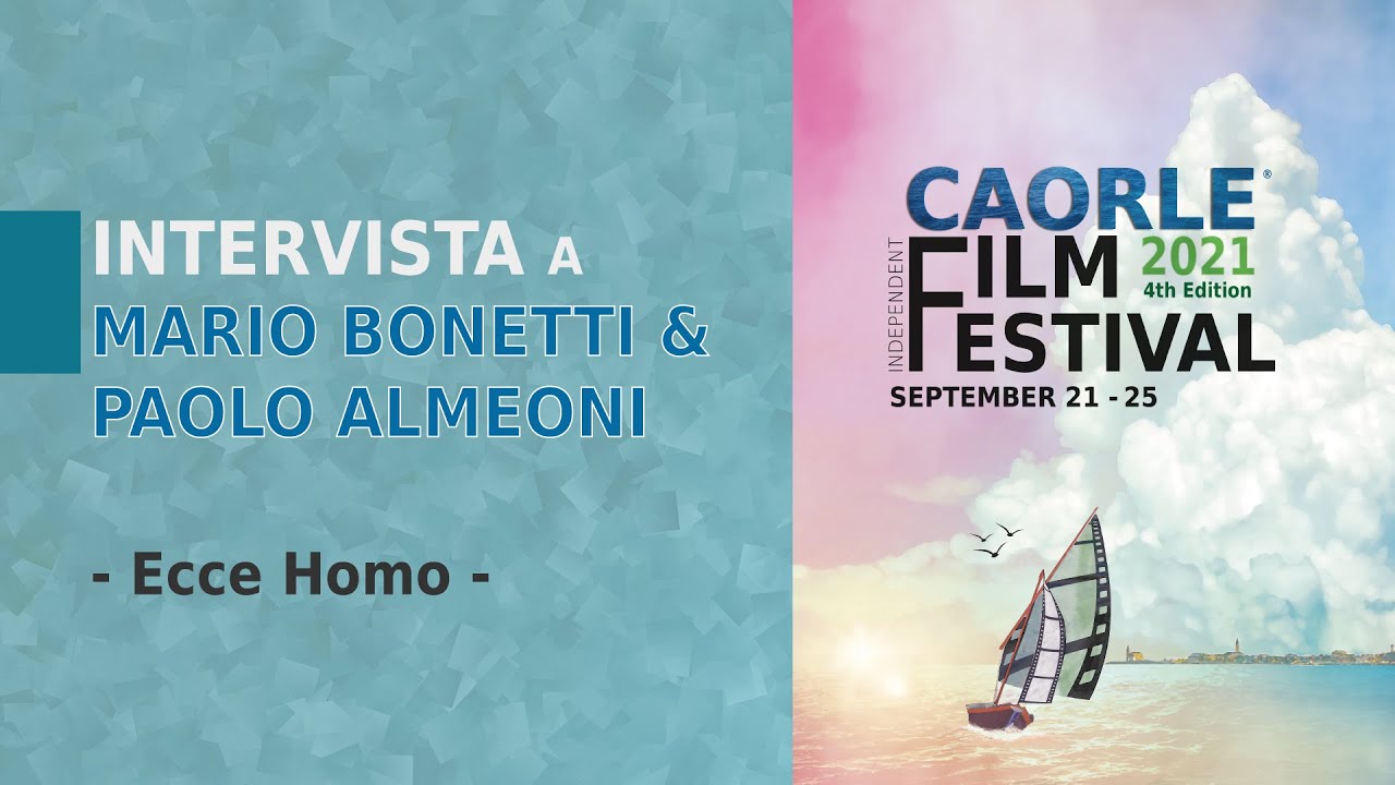 Intervista a Mario Bonetti & Paolo Almeoni | Caorle Independent Film ...