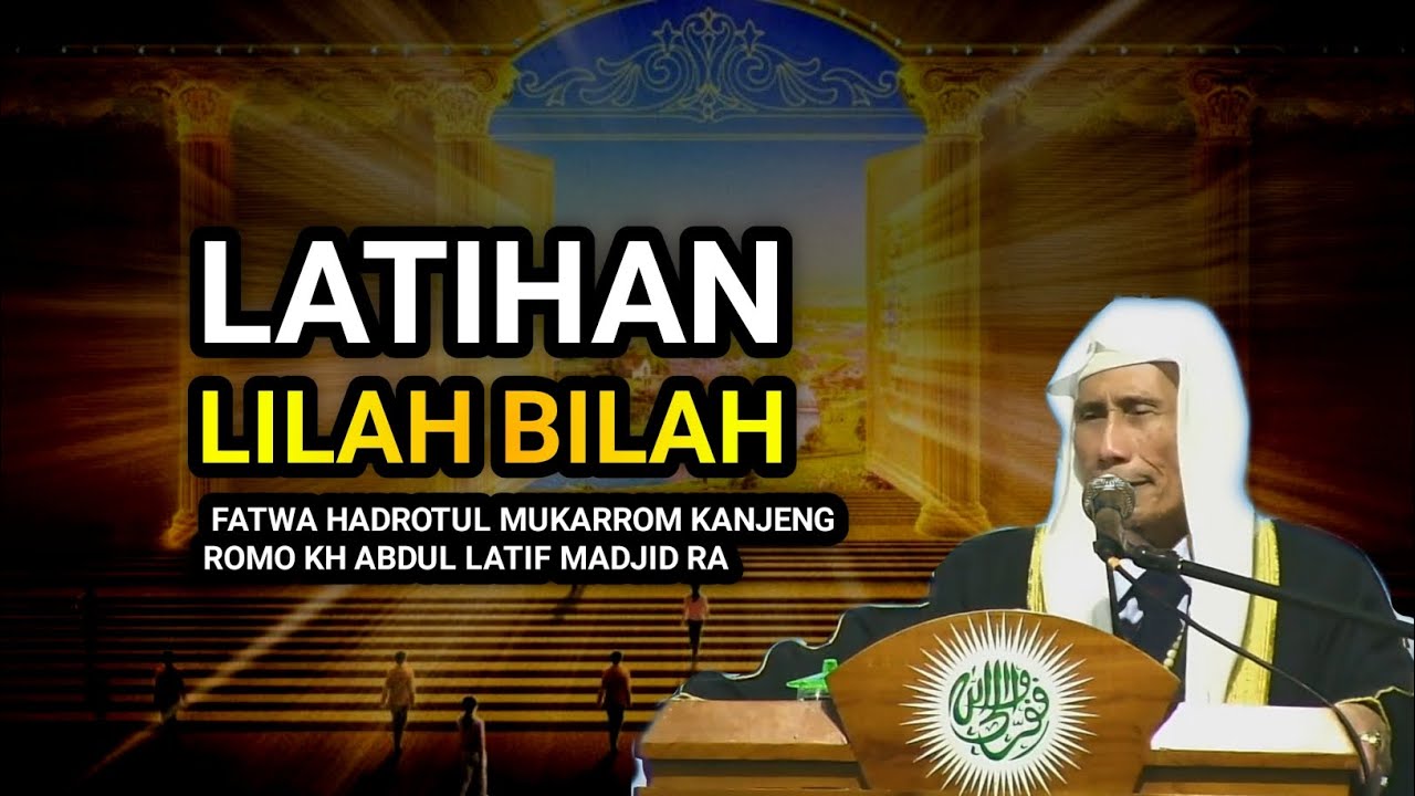 Melatih hati Untuk Lillah Billah | fatwa kanjeng romo kh abdul latif ...