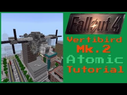 Fallout Minecraft Vertibird MK.2 [Fallout 4] Atomic tutorial! - YouTube