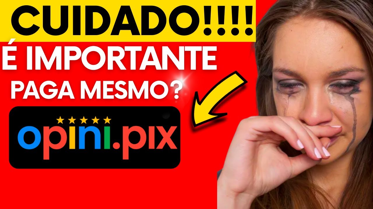 OPINI PIX (É GOLPE?) Opine Pix é Confiável? Opini Pix Funciona? App ...