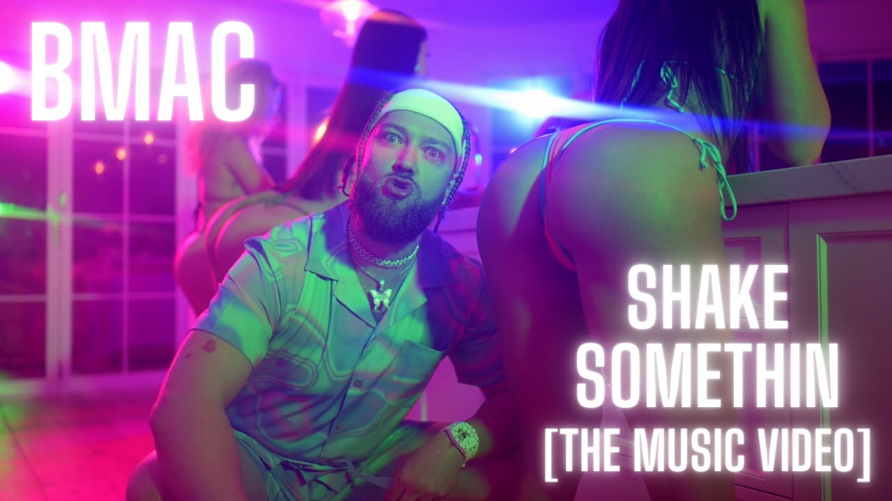 BMAC - SHAKE SOMETHIN [Official Music Video] - YouTube