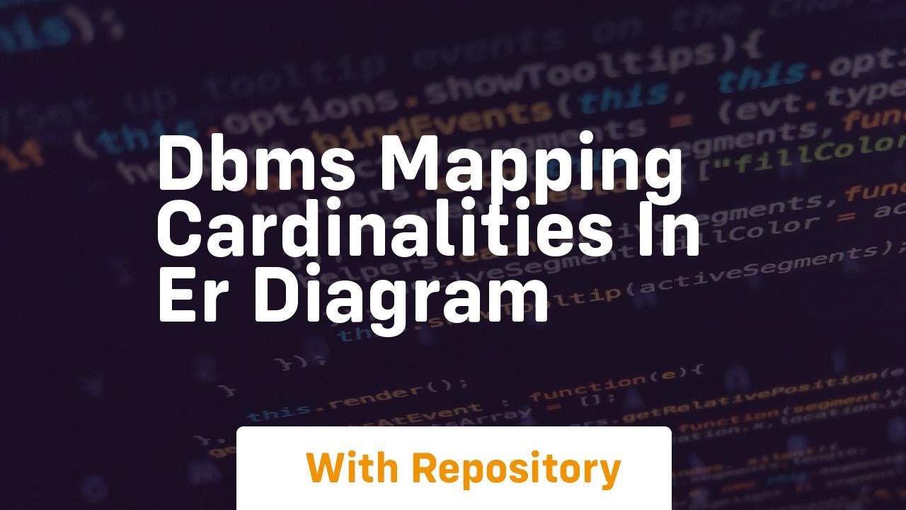 Dbms mapping cardinalities in er diagram - YouTube