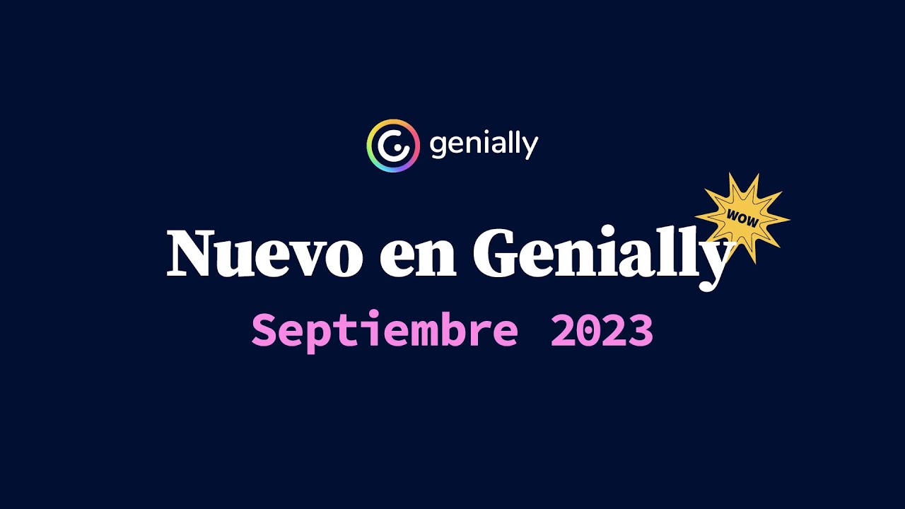 Nuevo en Genially┃Septiembre 2023 - YouTube