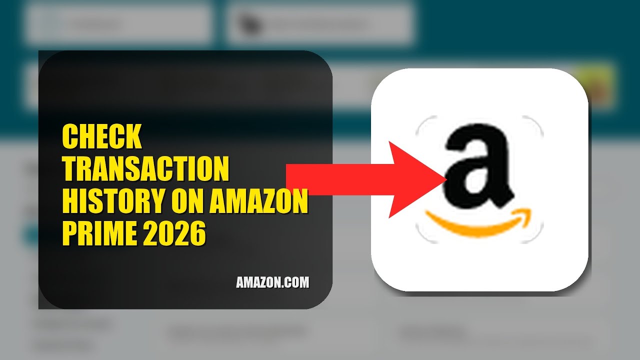 How To Check Transaction History On Amazon Prime 2026 (FULL TUTORIAL ...