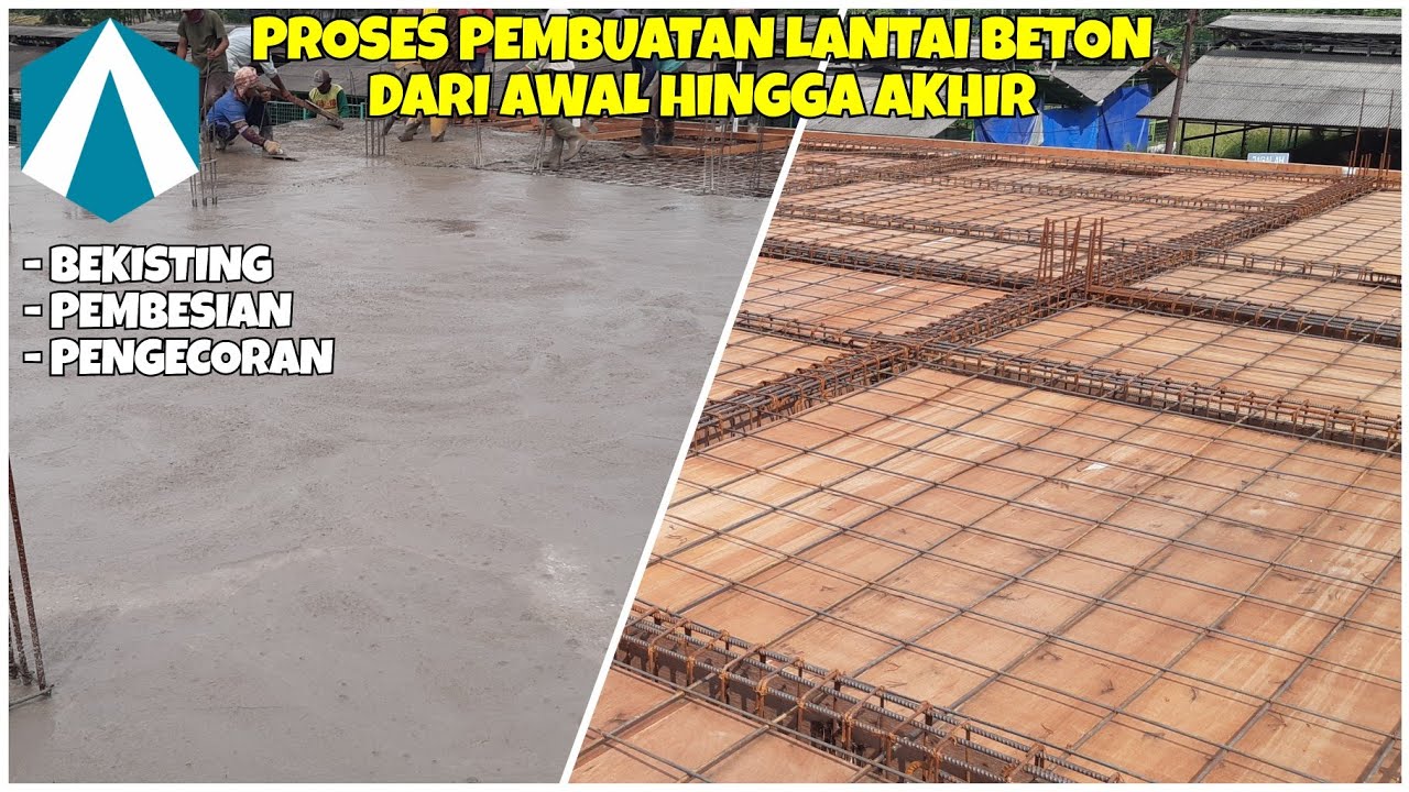 Proses pembuatan dak beton / lantai beton || Concrete slab construction ...