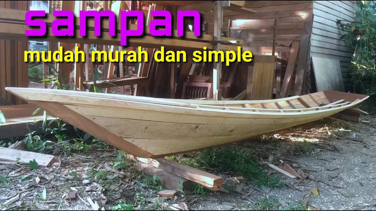 perahu sampan dari papan mal part 1 - YouTube