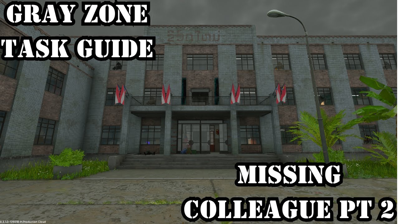 Missing Colleague Part 2 task guide - Gray Zone Warfare - YouTube