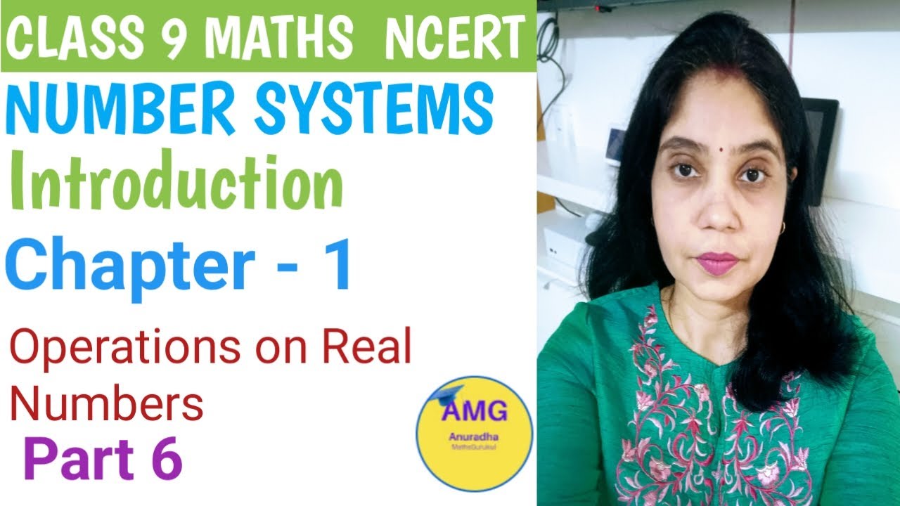 Class 9 Maths | Chapter 1 | Introduction Part 6 Operation on Real ...