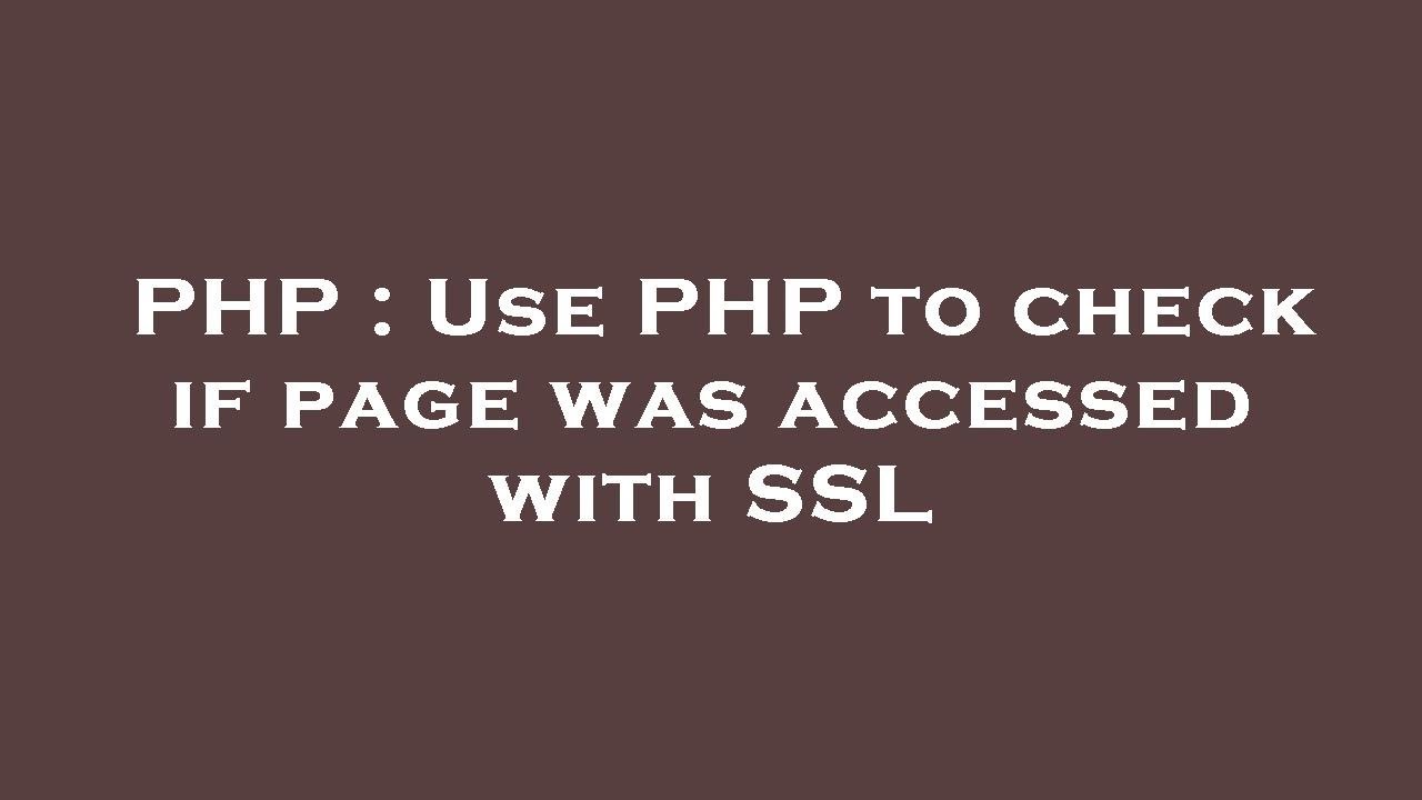 Php Use Php To Check If Page Was Accessed With Ssl Youtube 0723