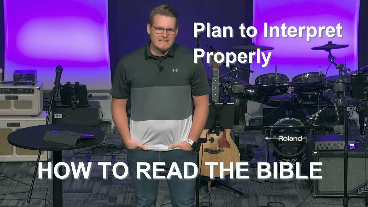 Plan to Interpret Properly | How To Read The Bible | Andrew Bullock ...
