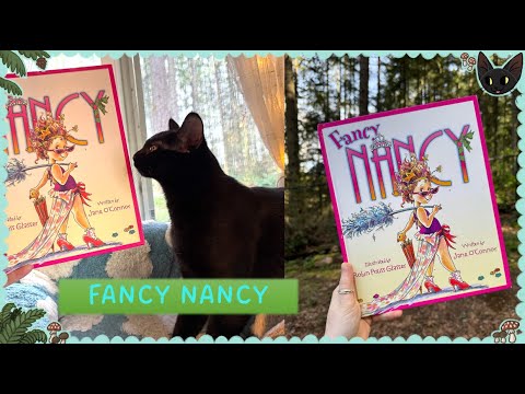 Fancy Nancy Read Aloud | Sparkly Vocabulary & Fabulous Fun for Kids! 👑 ...
