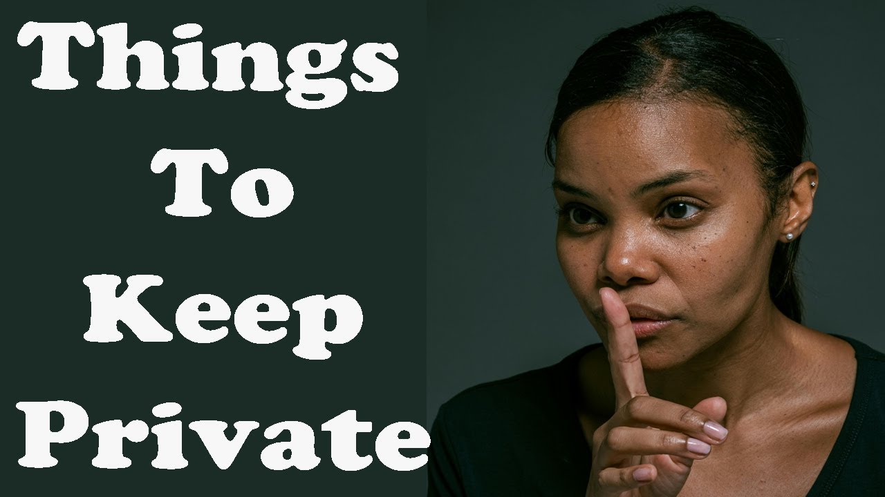 9 Things You Should Keep Private - YouTube