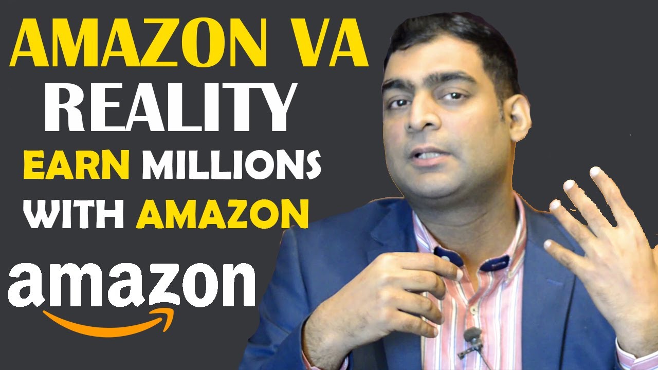 Amazon Virtual Assistant | Earn Millions With Amazon Reality - YouTube