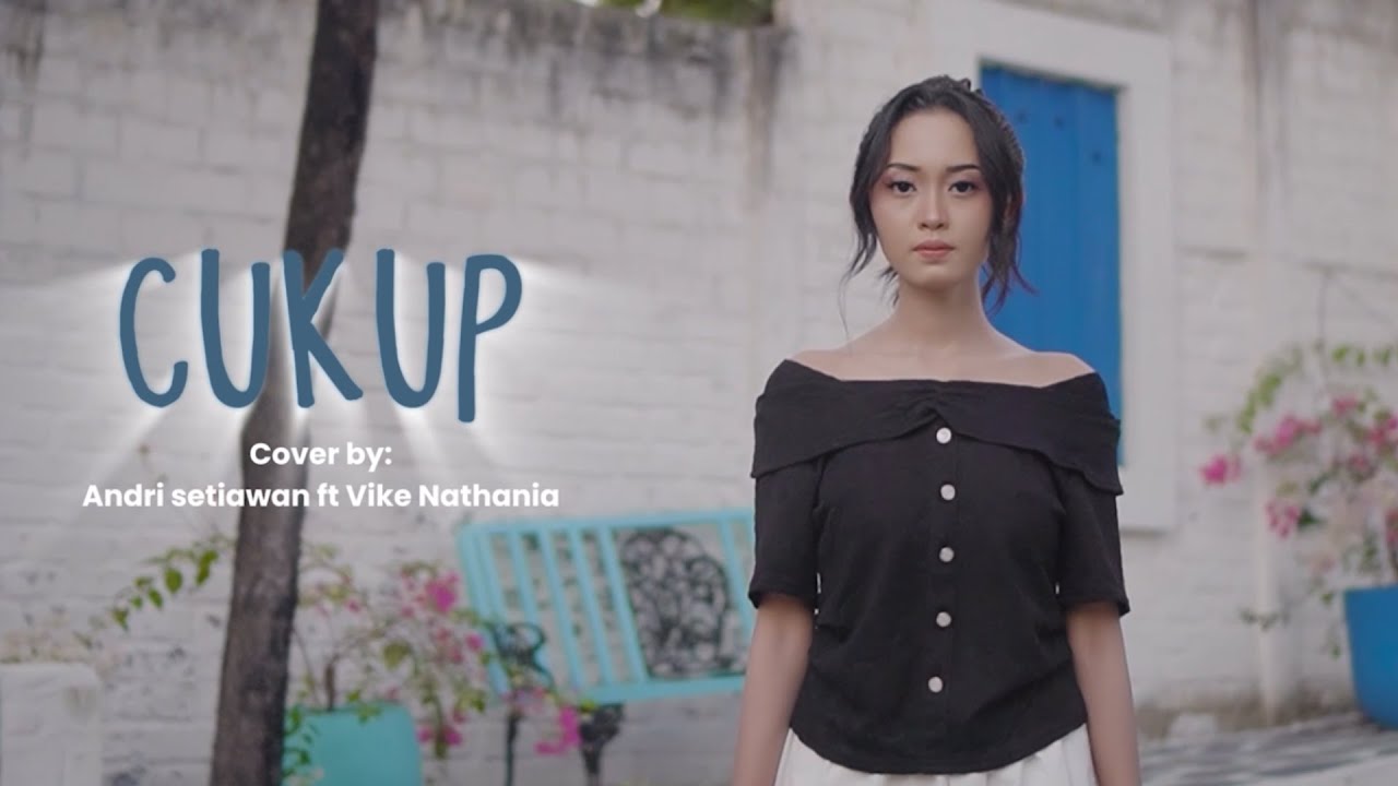 Cukup Cover by Andri Setiawan ft Vike Nathania - YouTube