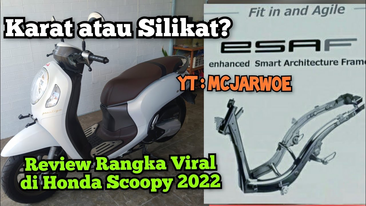 Review Rangka eSAF Honda Scoopy 2022💥Panik Gak⁉️Paniklah..😬 - YouTube