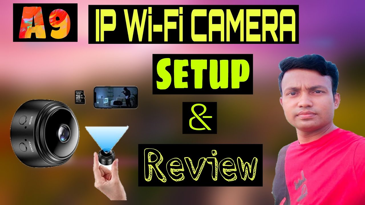 Wi-fi ip a9 camera setup and review. a9 ওয়াইফাই আইপি ক্যামেরা কিভাবে ...