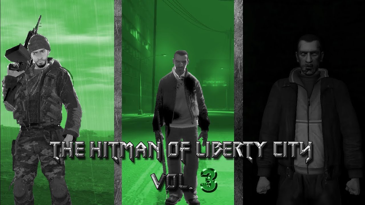 The Hitman of Liberty City Vol.3 (GTA 4 Machinima) - YouTube