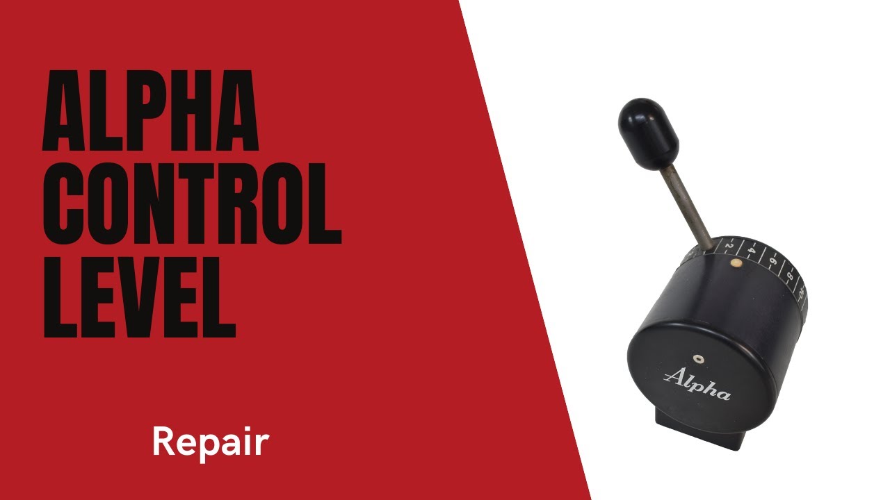 Alpha Control Level (1) Repair - YouTube