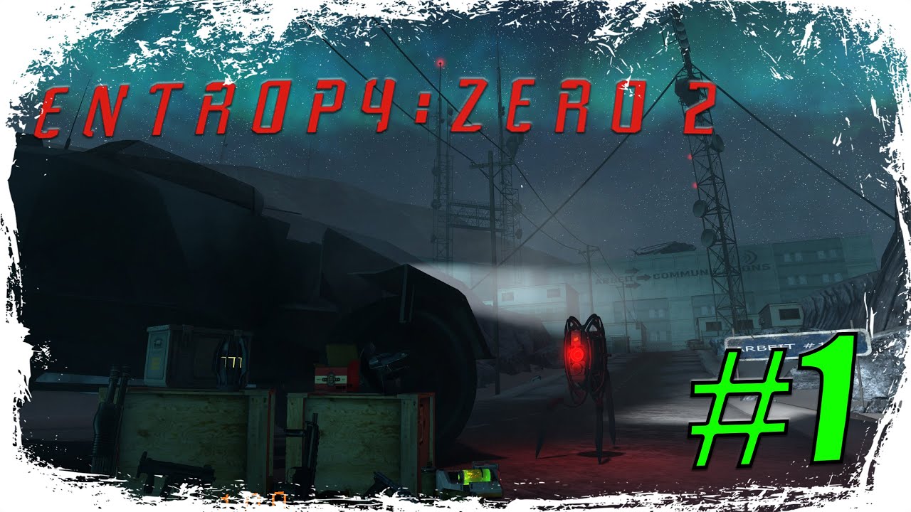 ENTROPY: ZERO 2 ☢️ ПОЛНОЕ ПРОХОЖДЕНИЕ НА РУССКОМ (ЧАСТЬ 1) - YouTube