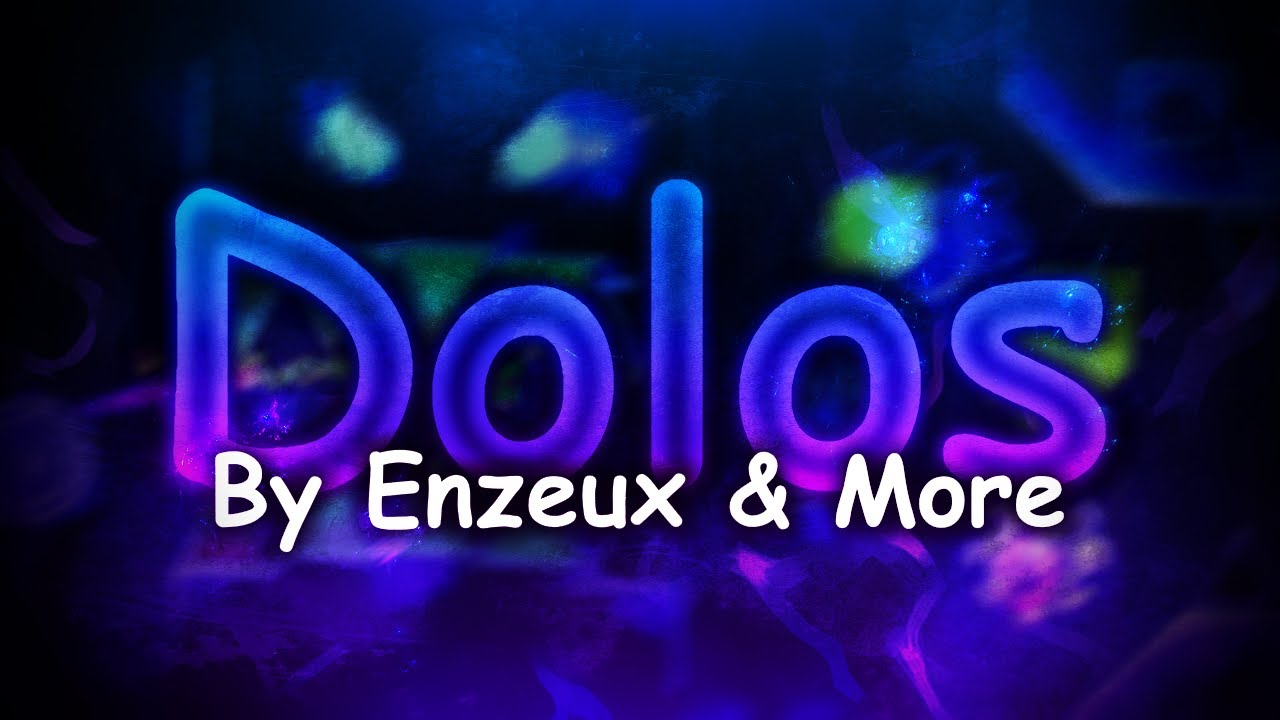 Dolos (Extreme Demon) By Enzeux & More | Geometry Dash - YouTube